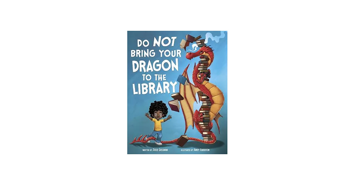 博客來-Do Not Bring Your Dragon to the Library