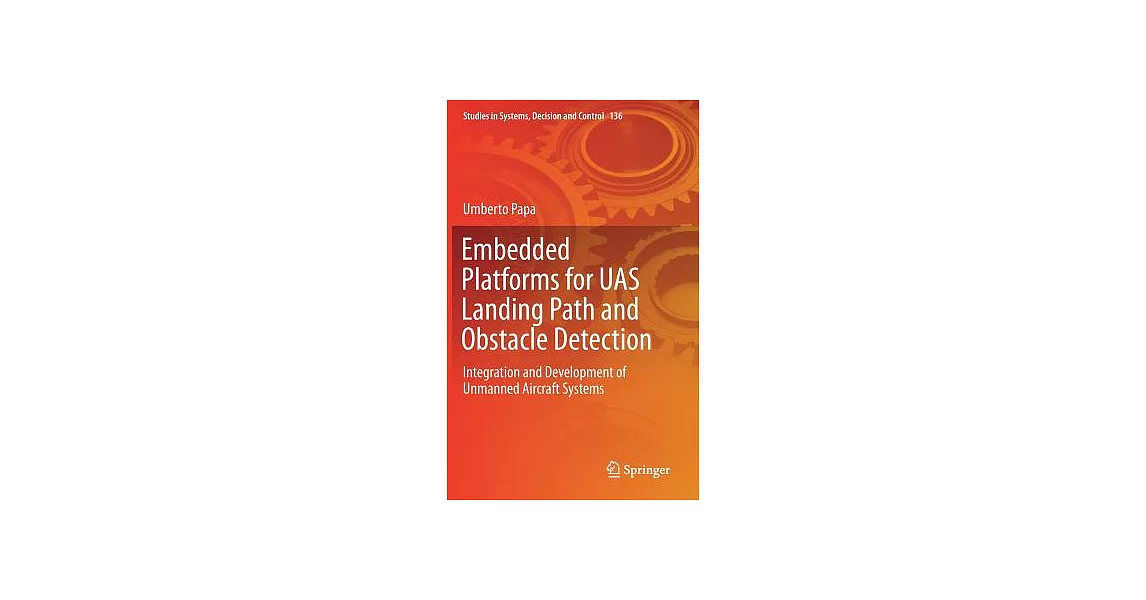 博客來-Embedded Platforms for Uas Landing Path and Obstacles Detection: Integration and Development ...