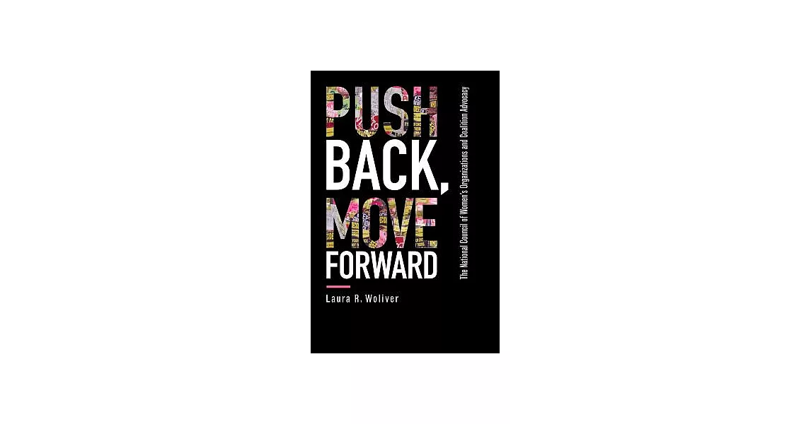 博客來-Push Back, Move Forward: The National Council of Women’s ...
