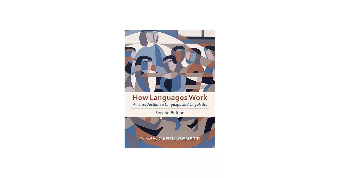博客來-How Languages Work: An Introduction to Language and Linguistics