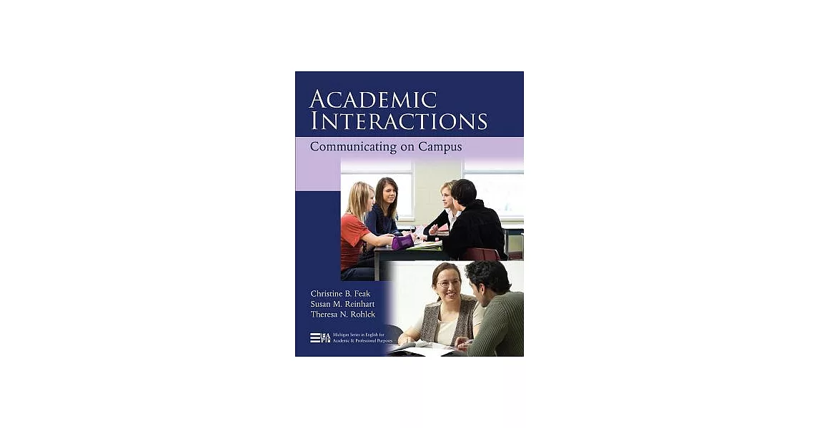 博客來-Academic Interactions: Communicating on Campus