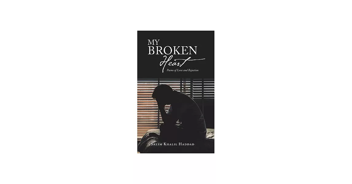 博客來-My Broken Heart: Poems of Love and Rejection