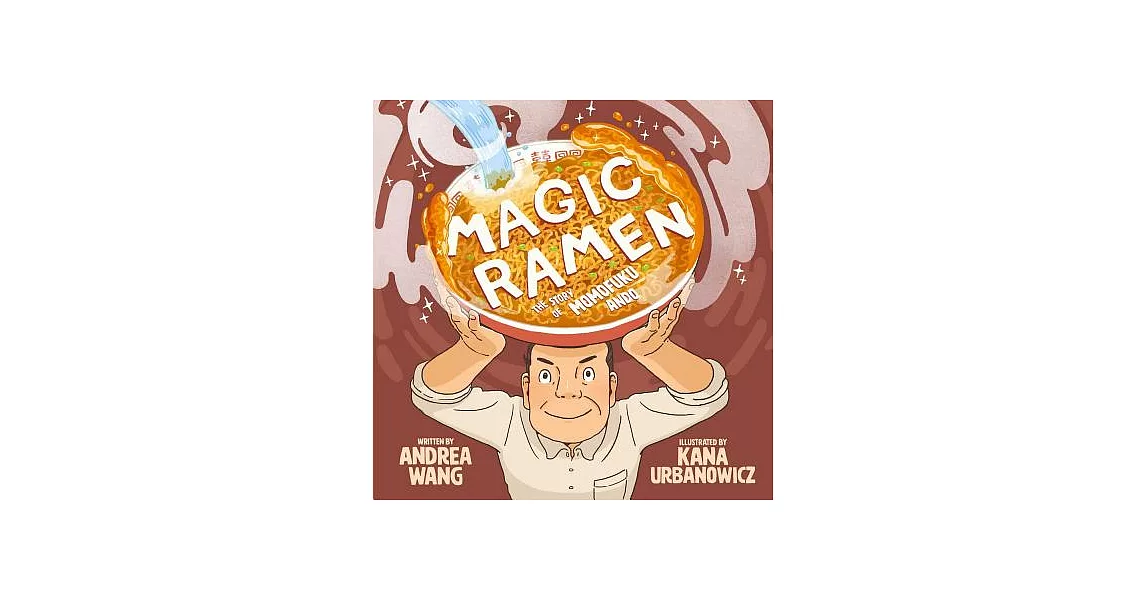 博客來-Magic Ramen: The Story of Momofuku Ando