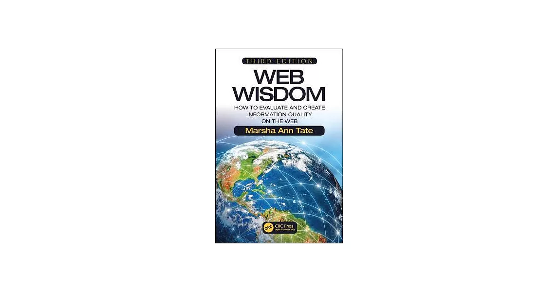 博客來-Web Wisdom: How to Evaluate and Create Information Quality on the ...