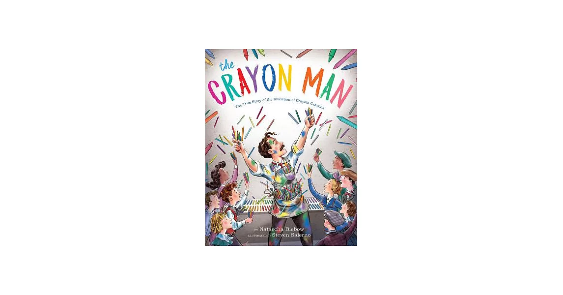 博客來-The Crayon Man: The True Story of the Invention of Crayola Crayons