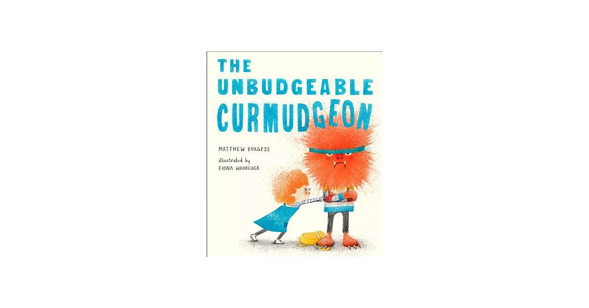 博客來-The Unbudgeable Curmudgeon