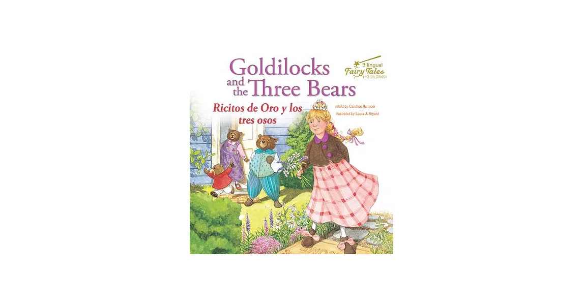 博客來-Bilingual Fairy Tales Goldilocks and the Three Bears: Ricitos de ...