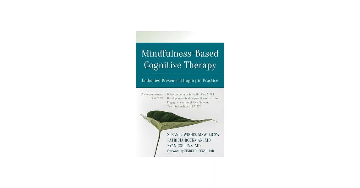 博客來-Mindfulness-Based Cognitive Therapy: Embodied Presence and Inquiry in Practice