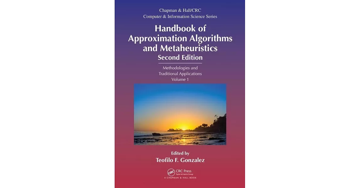 博客來-Handbook of Approximation Algorithms and Metaheuristics: Methologies and Traditional ...