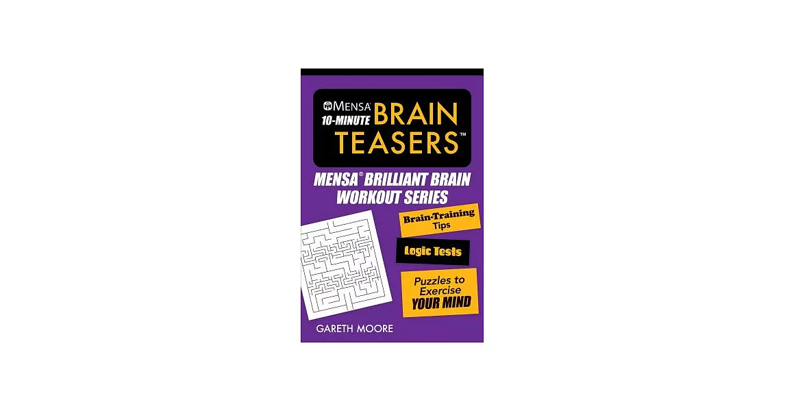 博客來-Mensa 10-Minute Brain Teasers: Brain-Training Tips, Logic Tests ...