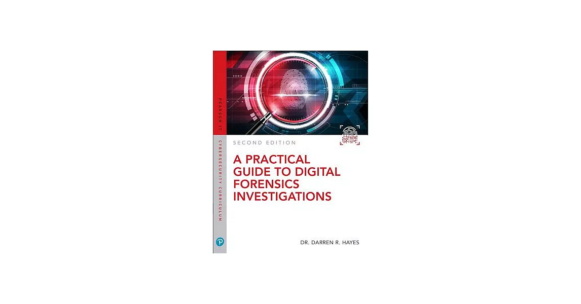 博客來-A Practical Guide to Digital Forensics Investigations