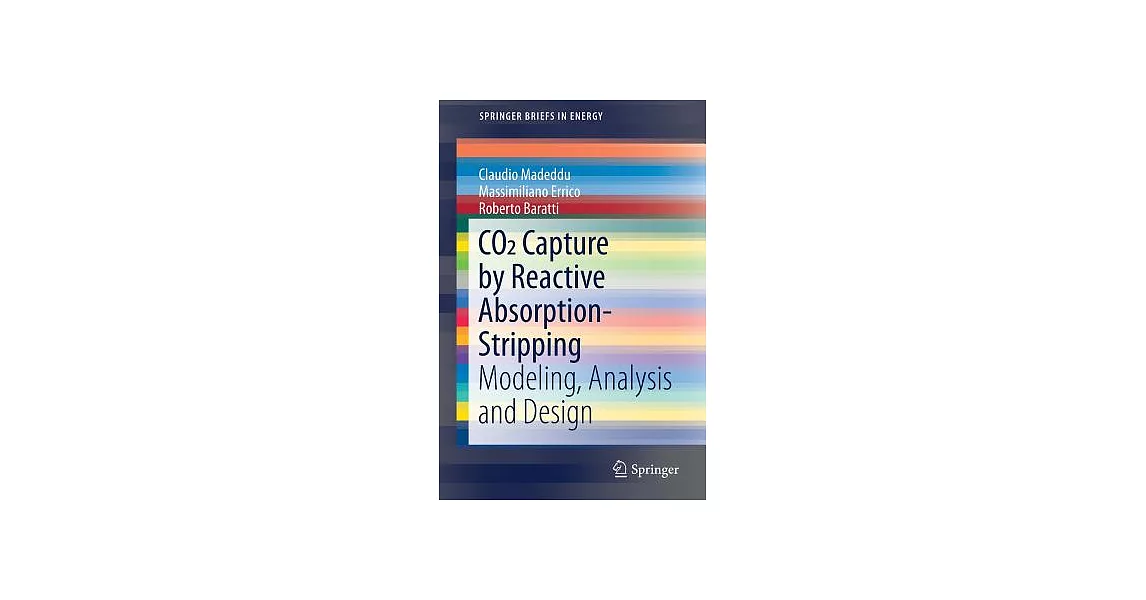 博客來-Co2 Capture by Reactive Absorption-stripping: Modeling, Analysis ...