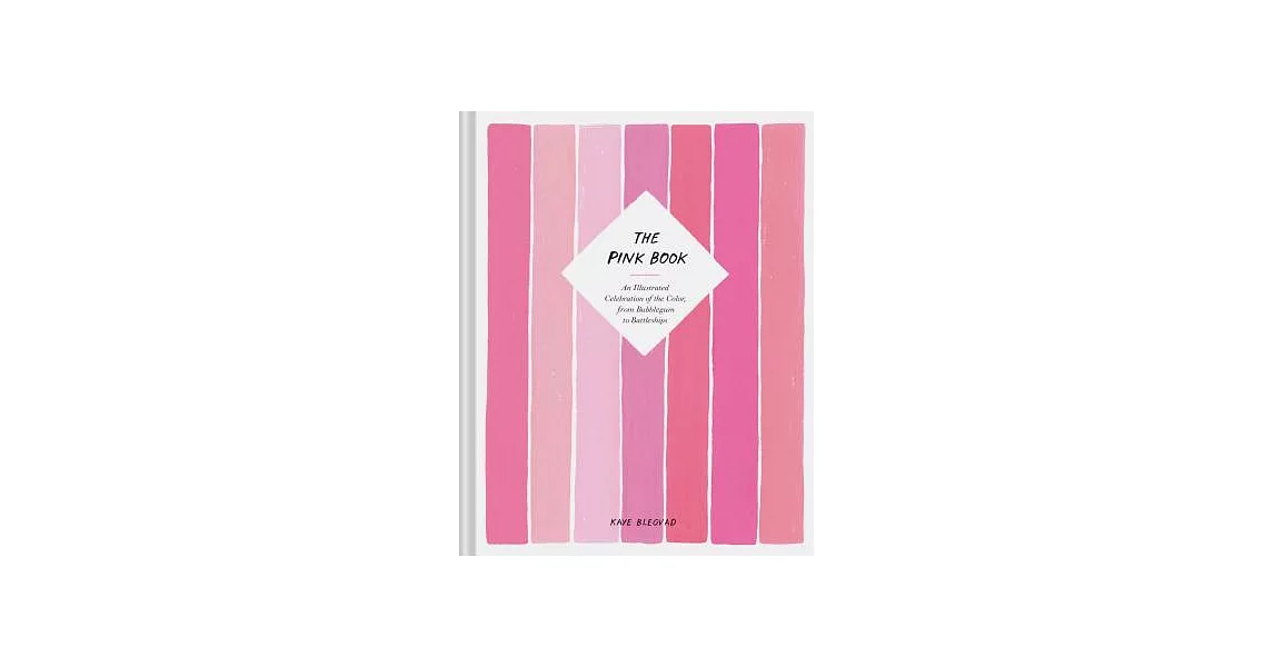 博客來-The Pink Book: A Celebration of the Color, from Bubblegum to ...