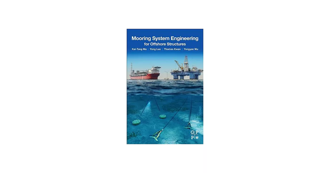 博客來-Mooring System Engineering for Offshore Structures