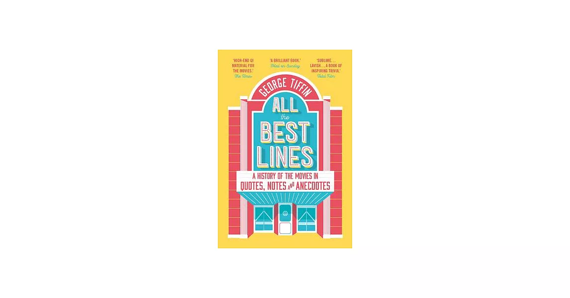 博客來-All the Best Lines: An Informal History of the Movies in Quotes ...