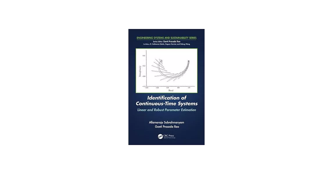 博客來-Identification of Continuous-Time Systems: Linear and Robust Parameter Estimation