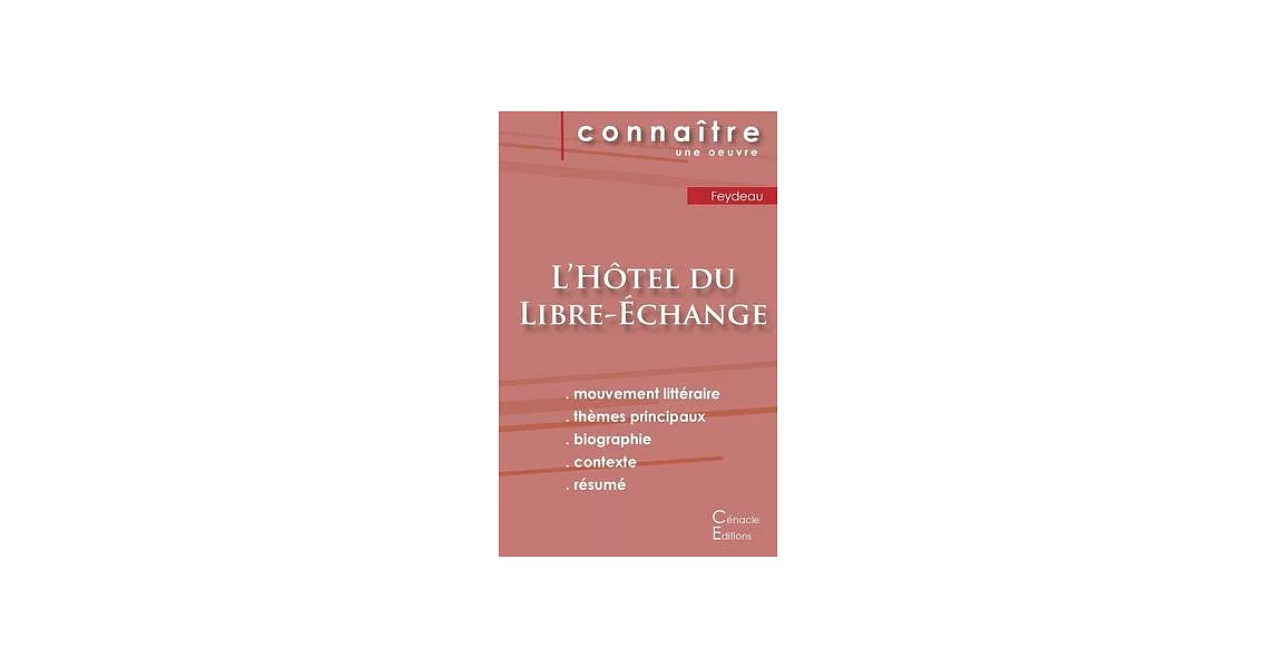 博客來-Fiche de lecture LHôtel du Libre-Échange (Analyse littéraire de ...