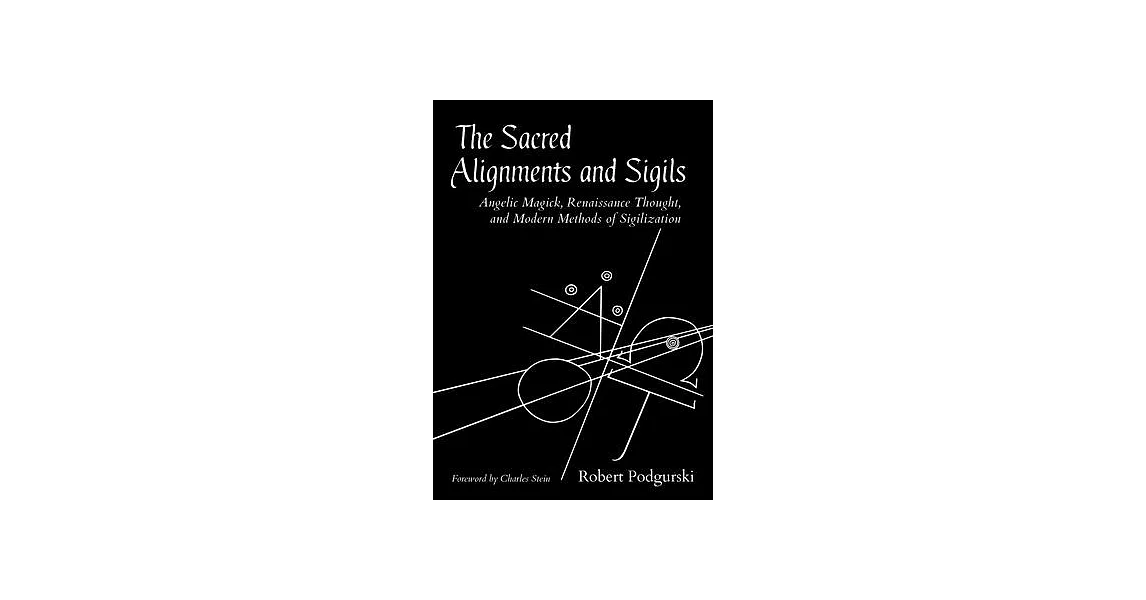 博客來-The Sacred Alignments and Sigils: Angelic Magick, Renaissance ...