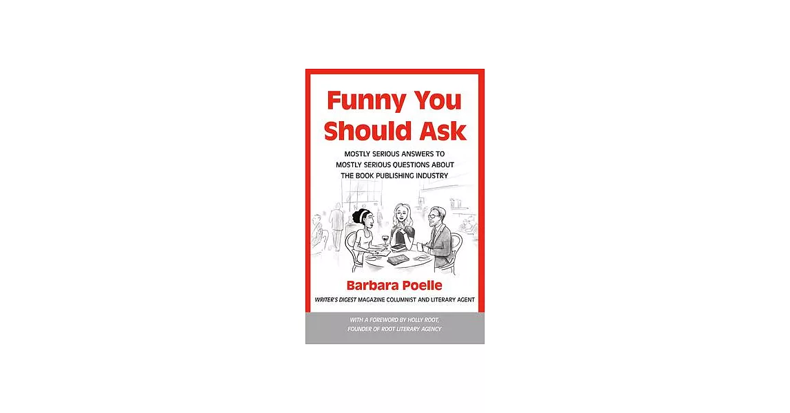 博客來-Funny You Should Ask: Mostly Serious Answers to Mostly Serious ...