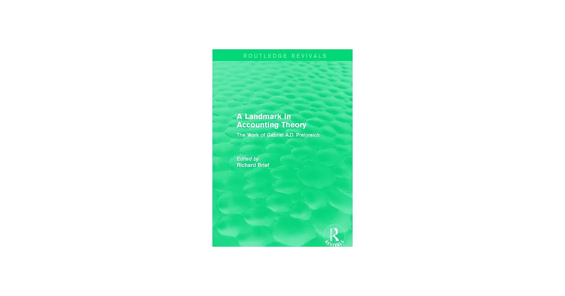 博客來-Routledge Revivals: A Landmark in Accounting Theory (1996): The ...