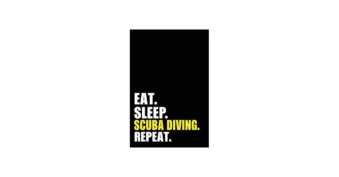 博客來-Eat Sleep Scuba Diving Repeat: Scuba Diver Birthday Gift Idea ...