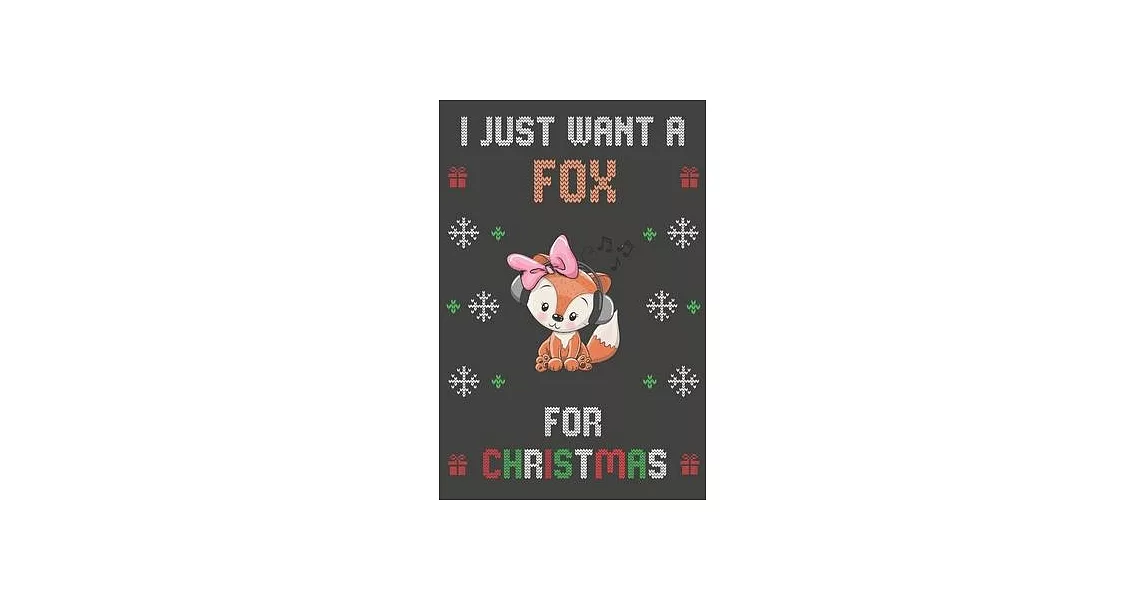 博客來-I Just Want A Fox For Christmas: Christmas Gifts Fox Blank Lined ...