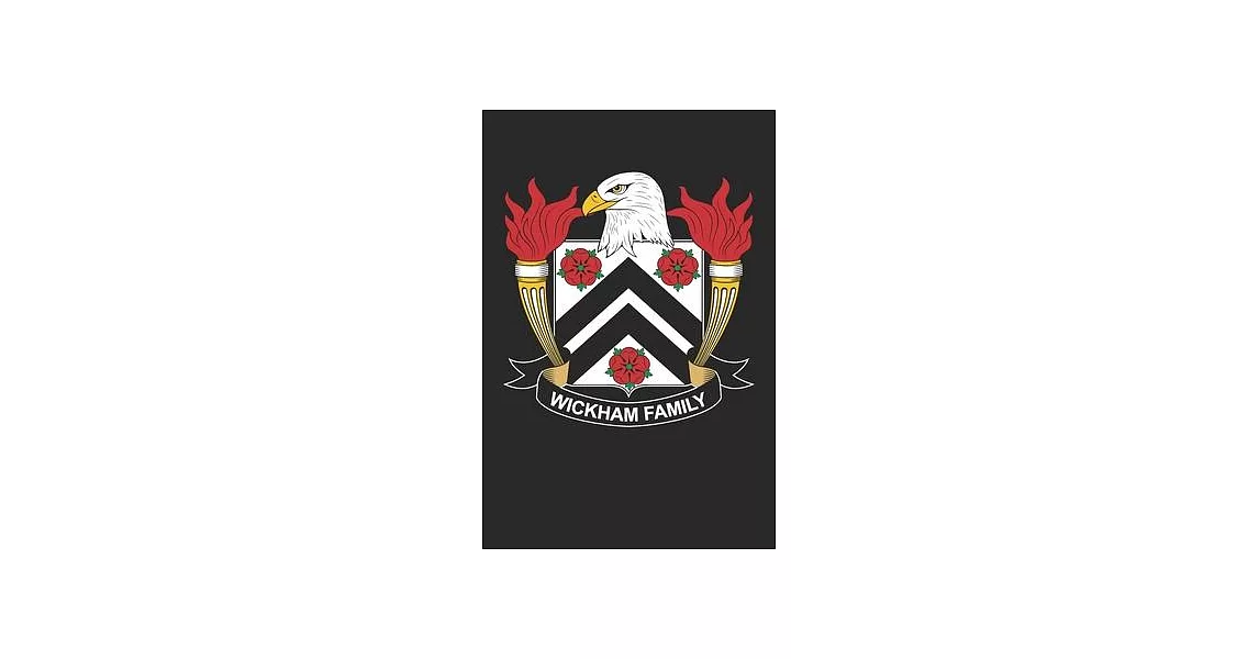 博客來-Wickham: Wickham Coat of Arms and Family Crest Notebook Journal (6 ...