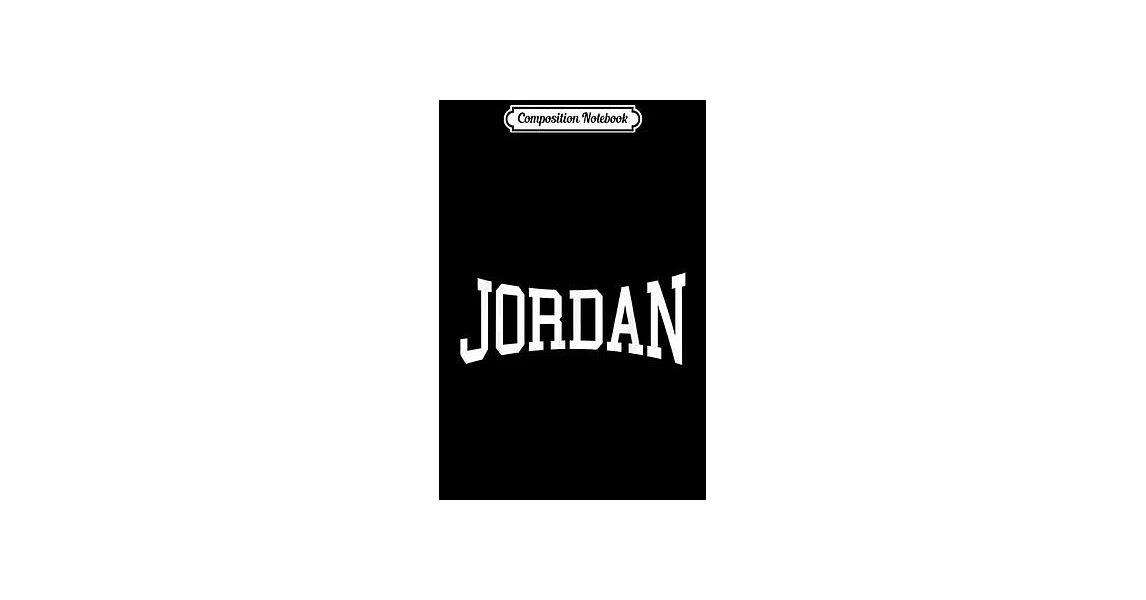 博客來-Composition Notebook: Jordan Vintage Sports Team College Arch ...