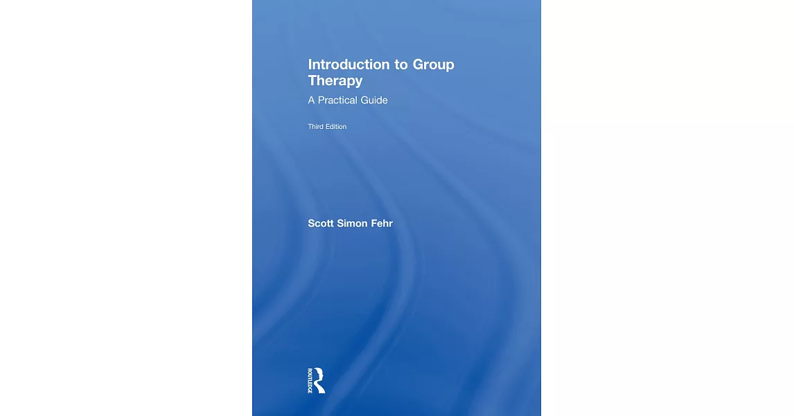 博客來-Introduction to Group Therapy: A Practical Guide, Third Edition