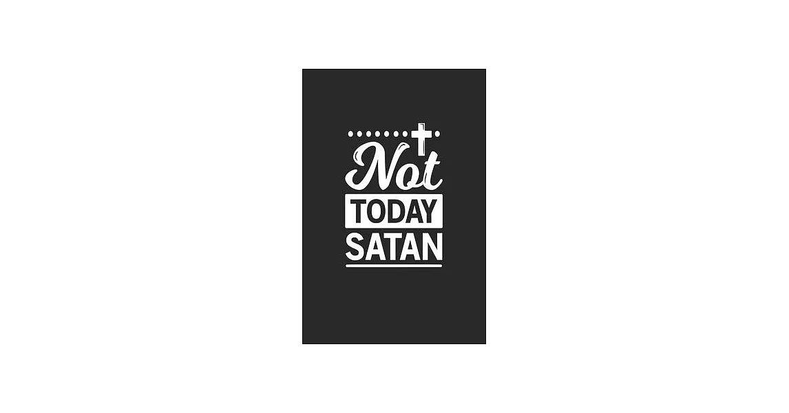 博客來-Not today Satan: Not today Satan Notebook /Podcast Planner / Diary ...