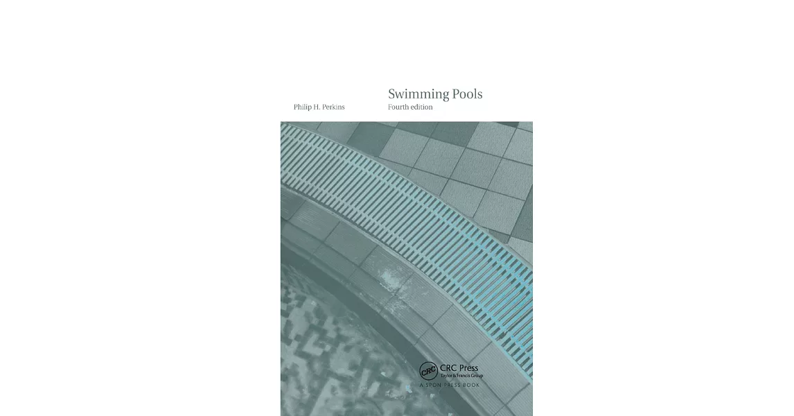 博客來-Swimming Pools: Design and Construction, Fourth Edition