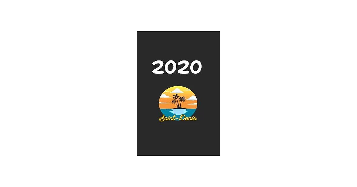 博客來-Daily Planner And Appointment Calendar 2020: Saint-Denis City ...