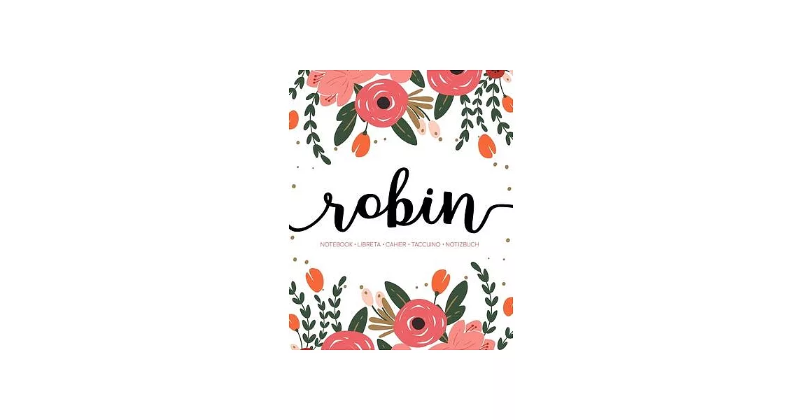 博客來-Robin: Notebook - Libreta - Cahier - Taccuino - Notizbuch: 110 ...