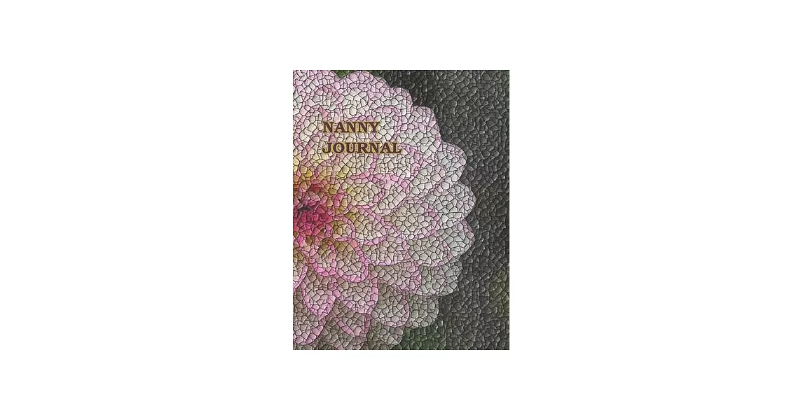 博客來-Nanny Journal: This Notebook Is an Inseparable Friend of All the ...