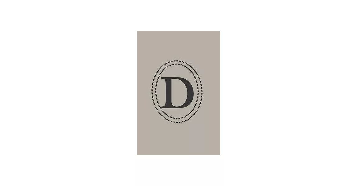 博客來-The Letter D: Grey Monogram 6 x 9 inch 120 Page Journal Diary Notebook