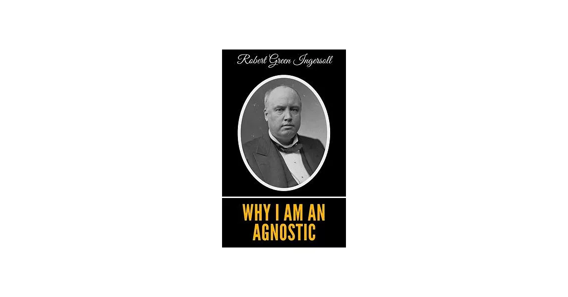 博客來-Why I Am An Agnostic