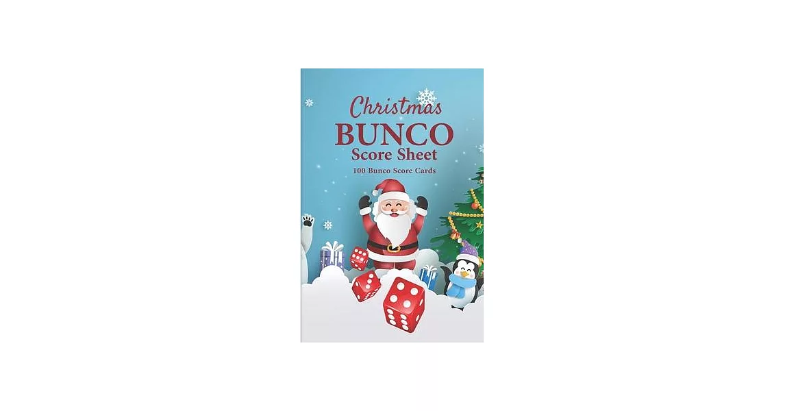 博客來-Bunco Score Sheets: 100 Score Cards for all Game Lovers - 101 pages ...