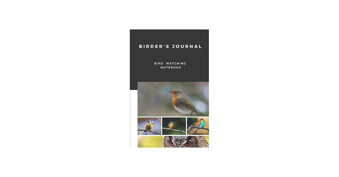博客來-Birder’’s Journal - Bird Watching Notebook: The perfect book for ...