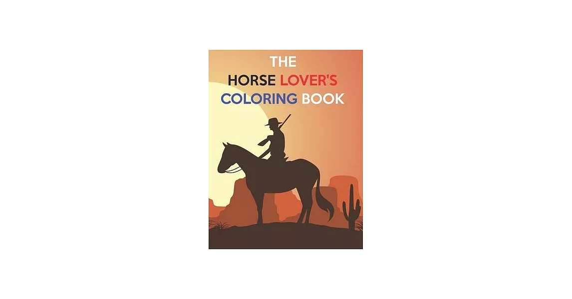 博客來-The Horse Lover’’s Coloring Book: Best Coloring Book Gifts For Kids ...
