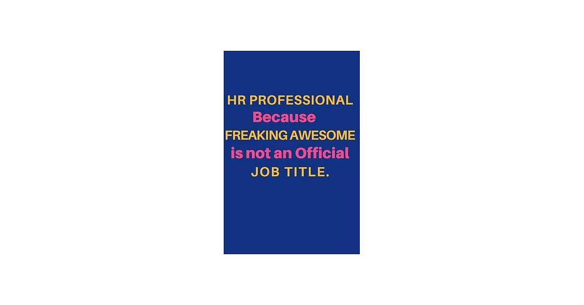 博客來-HR Professional Because Freaking Awesome is not an Official Job ...