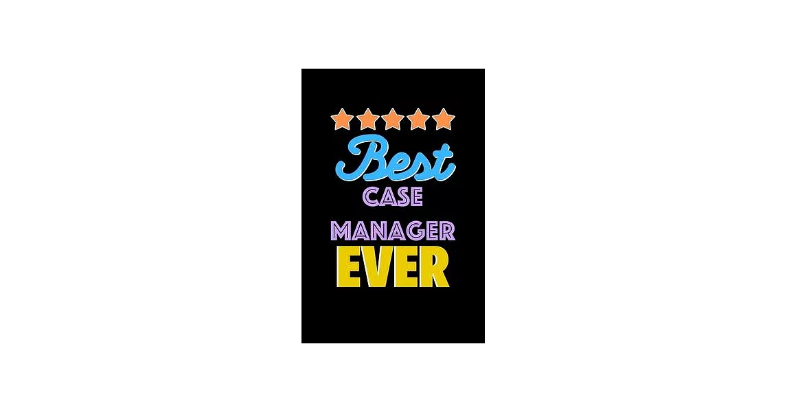 博客來-Best Case manager Evers Notebook - Case manager Funny Gift: Lined ...