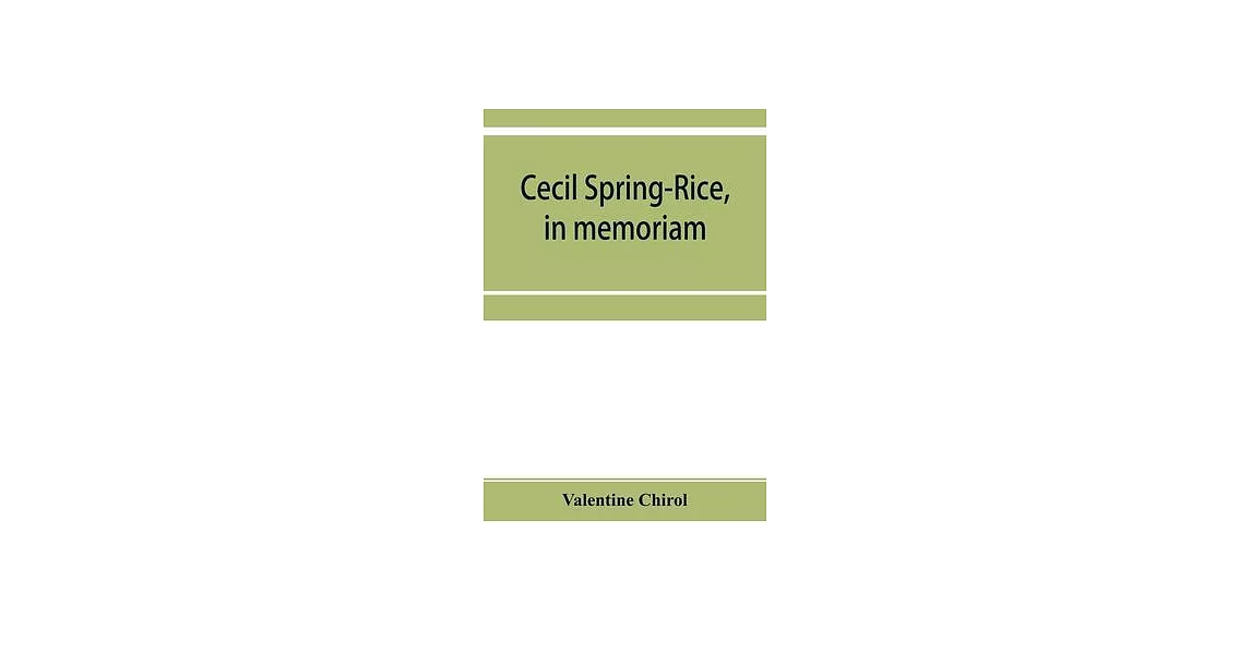 博客來-Cecil Spring-Rice, in memoriam
