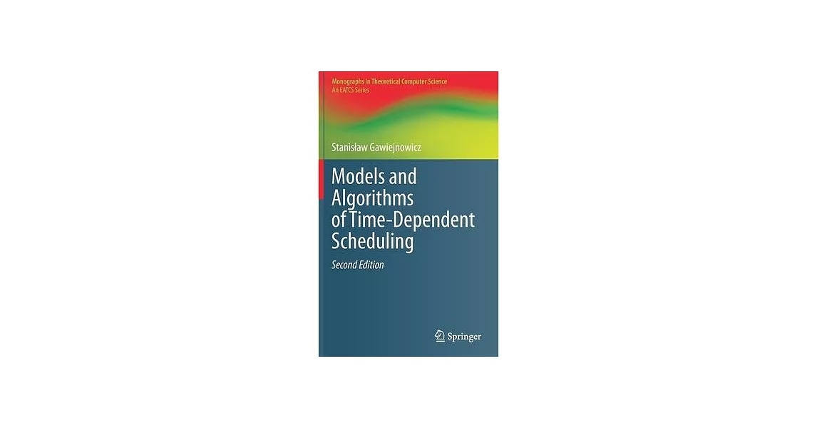 博客來-Models and Algorithms of Time-Dependent Scheduling