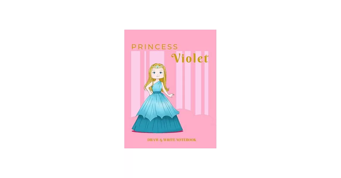 博客來-Princess Violet Draw & Write Notebook: With Picture Space and ...