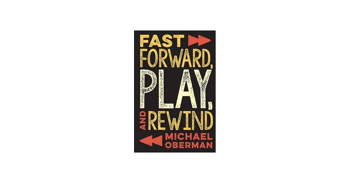 博客來-Fast Forward, Play, and Rewind