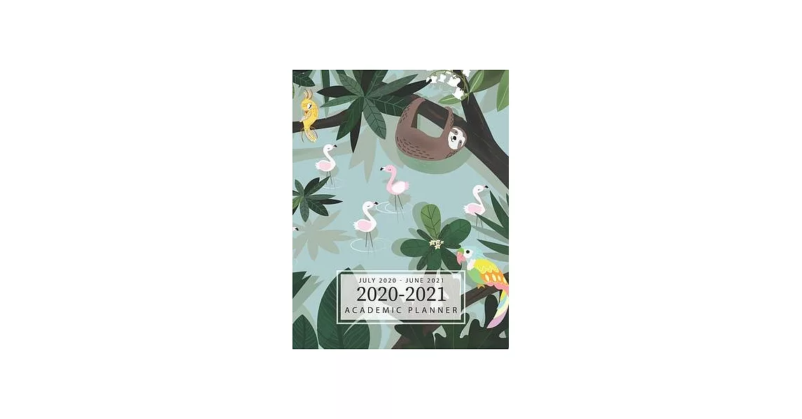 博客來-2020-2021 Academic Planner July 2020-June 2021: Cute Sloth Cover ...