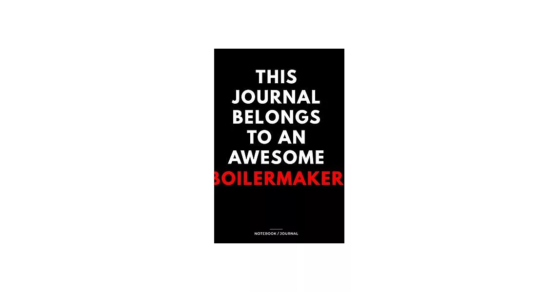 博客來-THIS JOURNAL BELONGS TO AN AWESOME Boilermaker Notebook / Journal ...