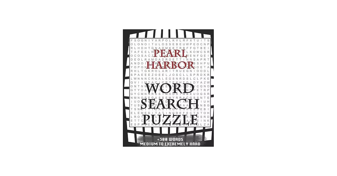 博客來-Pearl Harbor WORD SEARCH PUZZLE +300 WORDS Medium To Extremely Hard ...