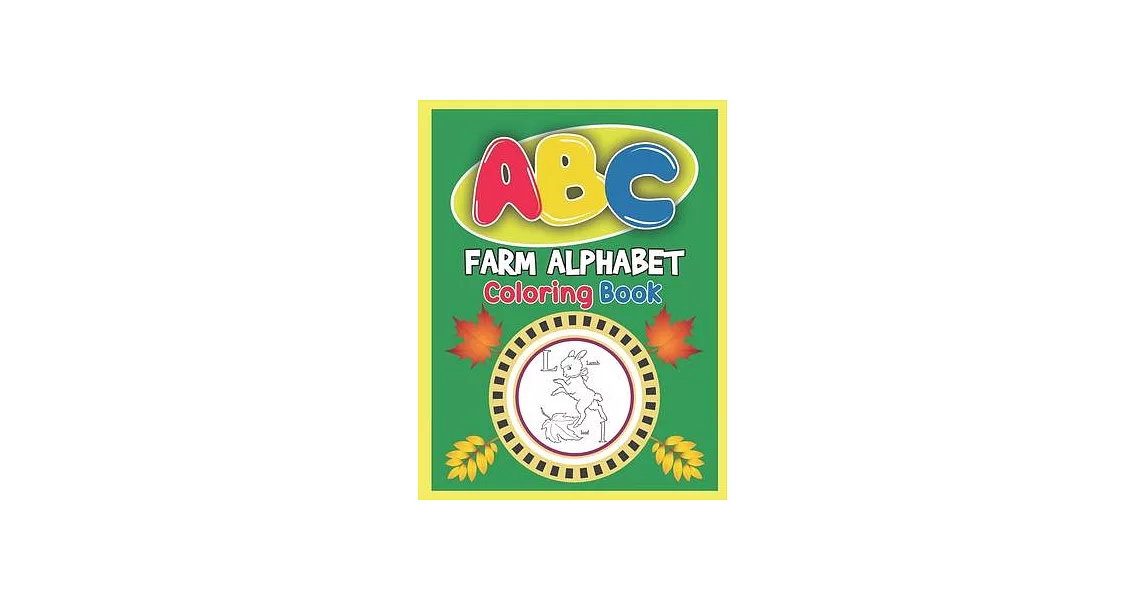 博客來-ABC Farm Alphabet Coloring Book: ABC Farm Alphabet Activity ...