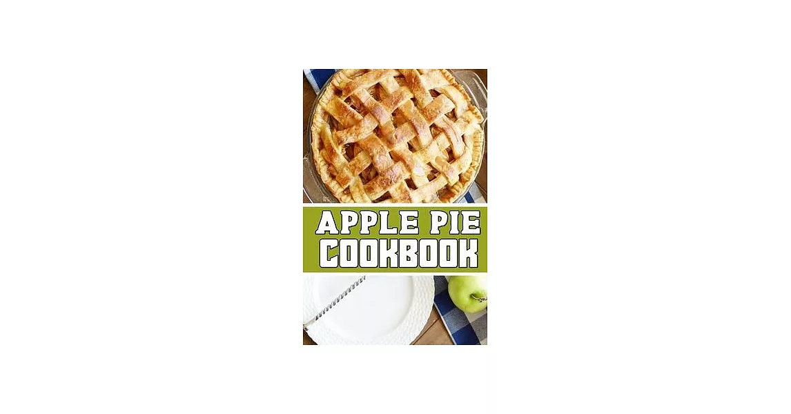 博客來-apple pie cookbook: wonderful Blank Lined Gift cookbook For apple ...
